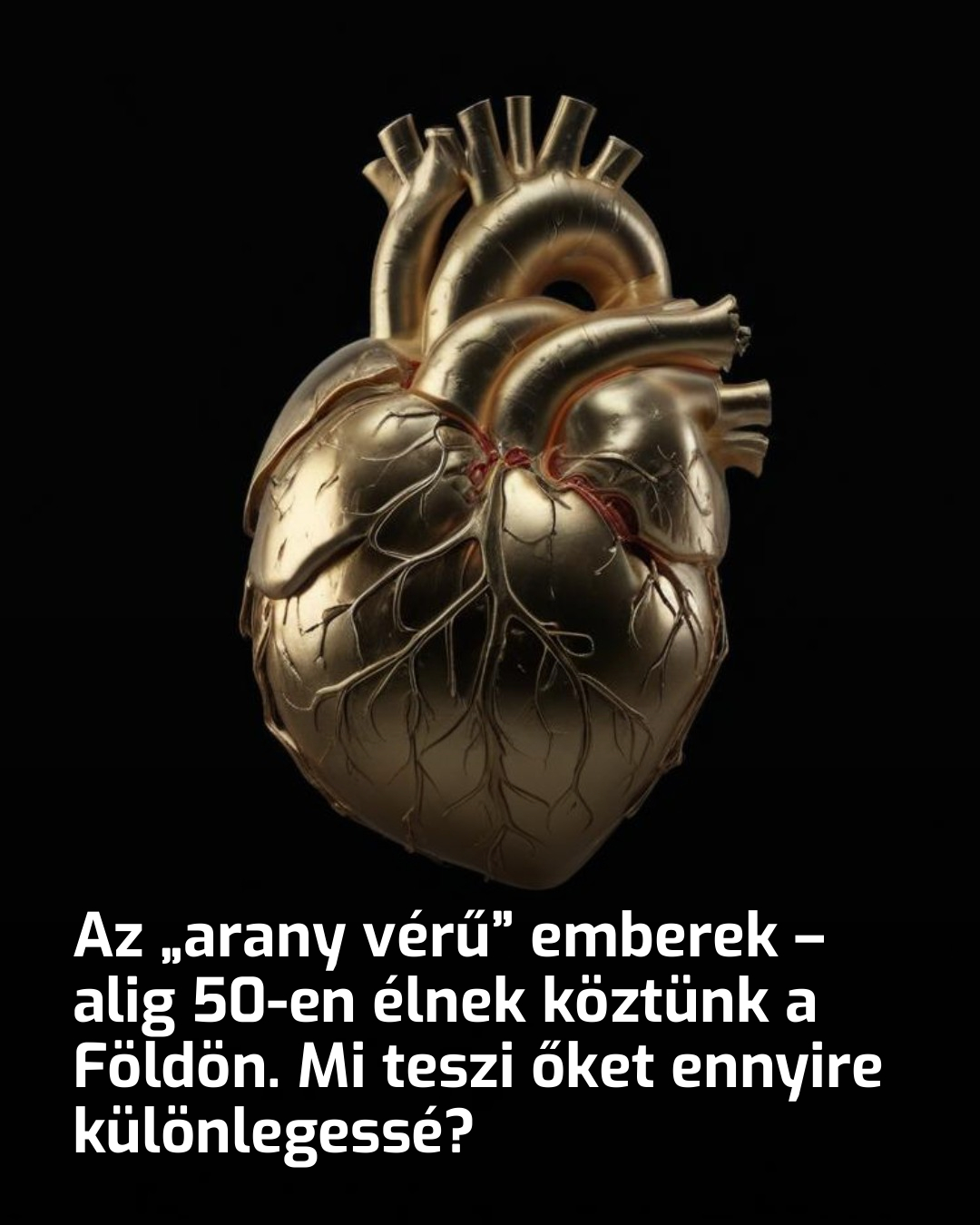 Az „arany vérű” emberek – alig 50-en élnek köztünk a Földön. Mi teszi ...